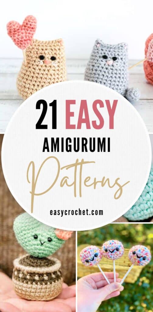 21 Beginner-Friendly Crochet Amigurumi Patterns - Easy Crochet Patterns 21 Beginner-Friendly Crochet Amigurumi Patterns - Easy Crochet Patterns